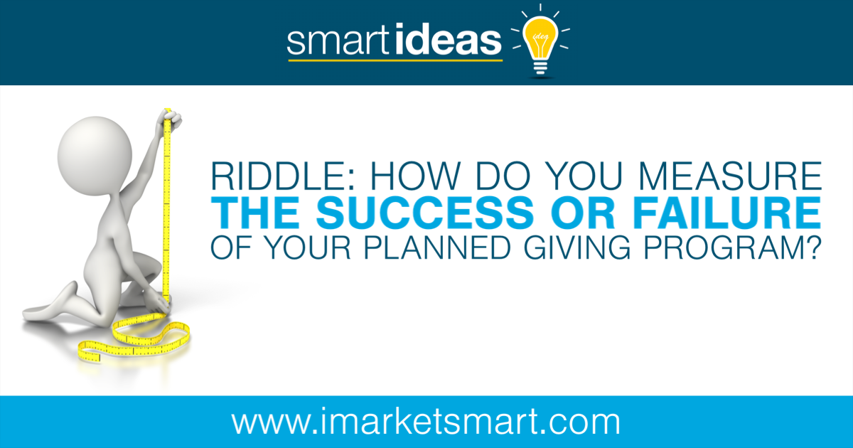 RIDDLE: How do you measure the success (or failure) of your planned ...
