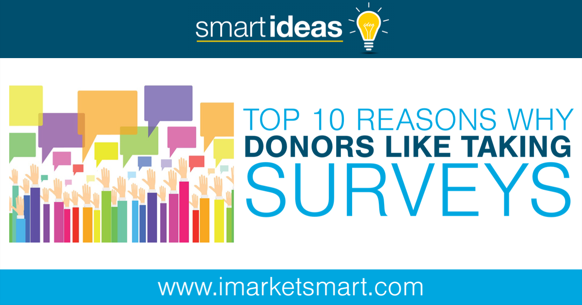 Top 10 reasons why donors like taking donor surveys - MarketSmart LLC