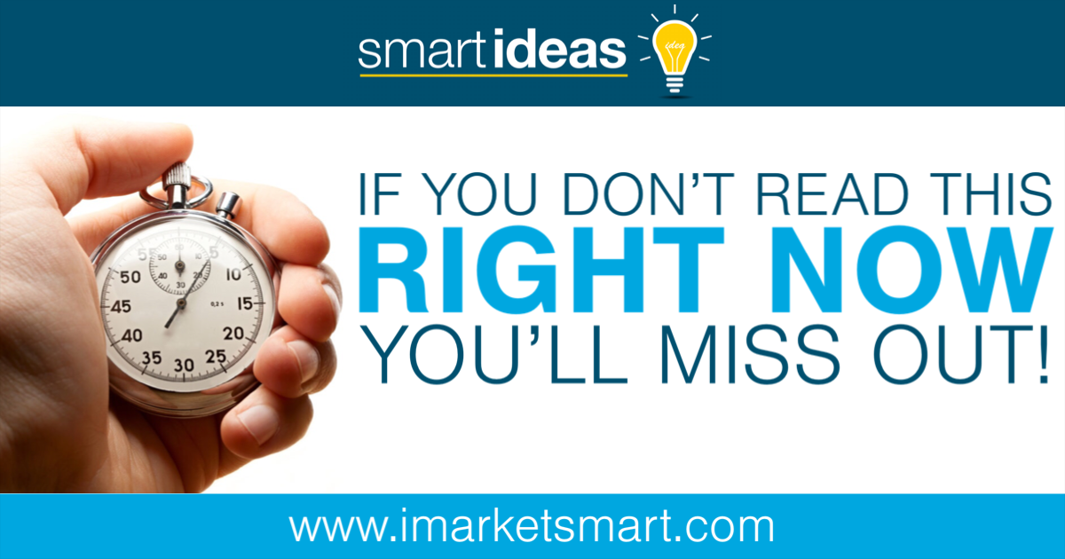 If you don't read this right now, you'll miss out! - MarketSmart LLC