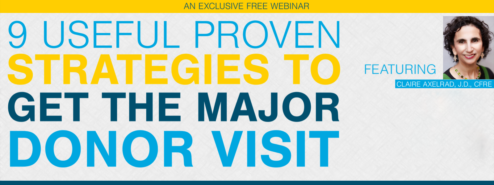 9 Useful, Proven Strategies to Get the Major Donor Visit - MarketSmart LLC