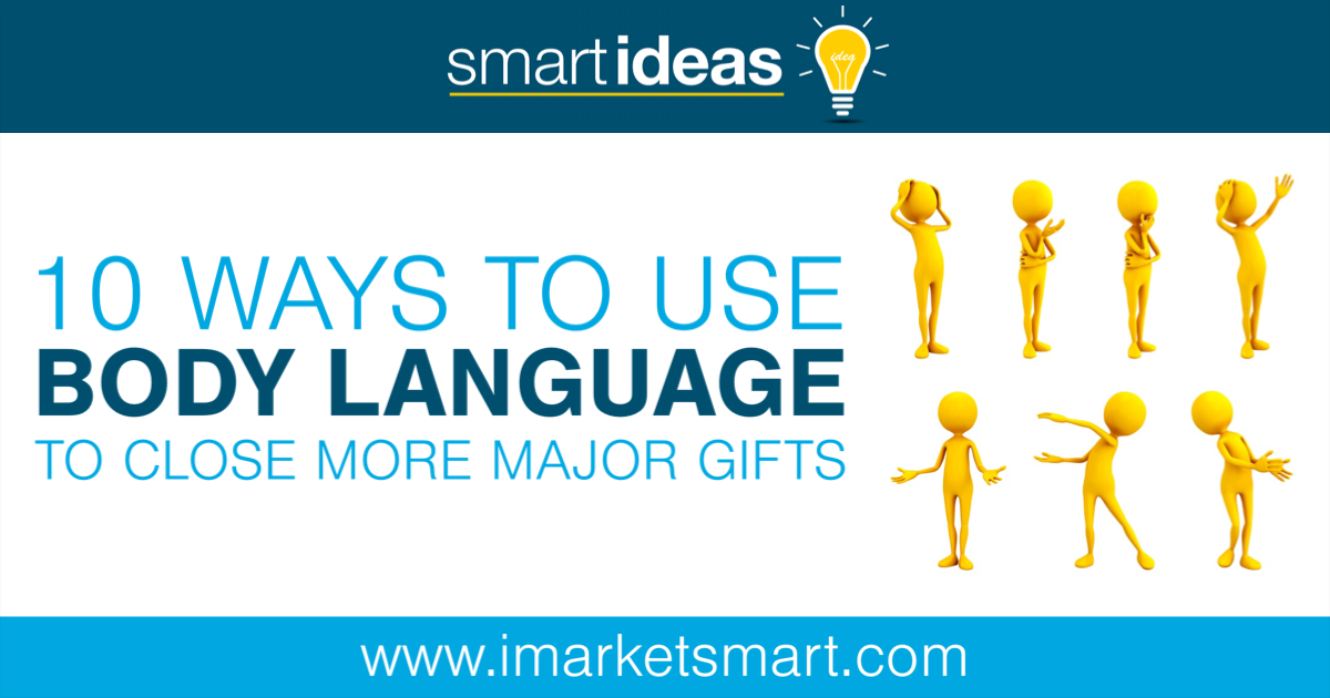 10 Ways to Use Body Language to Close More Major Gifts