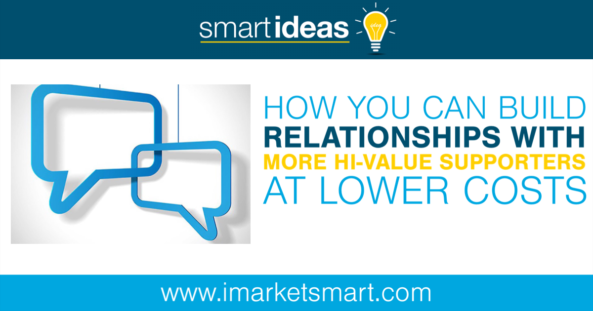 How You Can Build Relationships With More Hi-Value Supporters at Lower ...