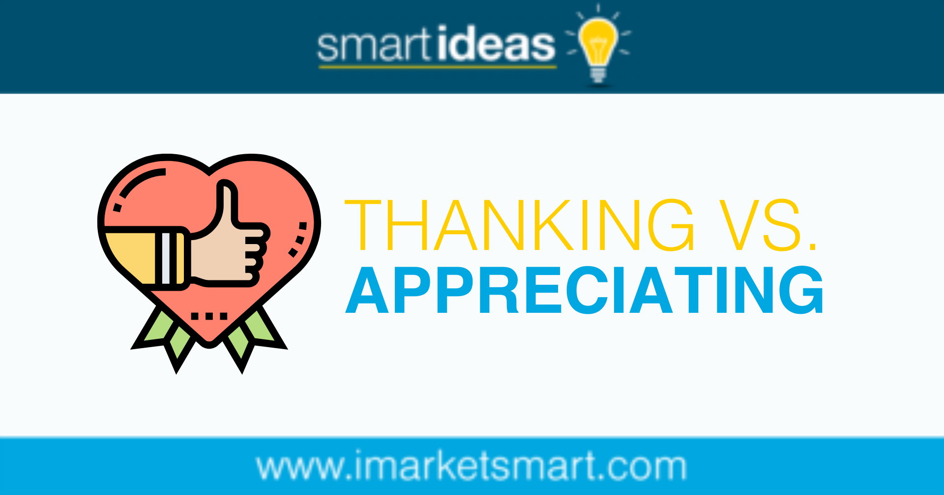 Thanking vs. Appreciating - MarketSmart LLC