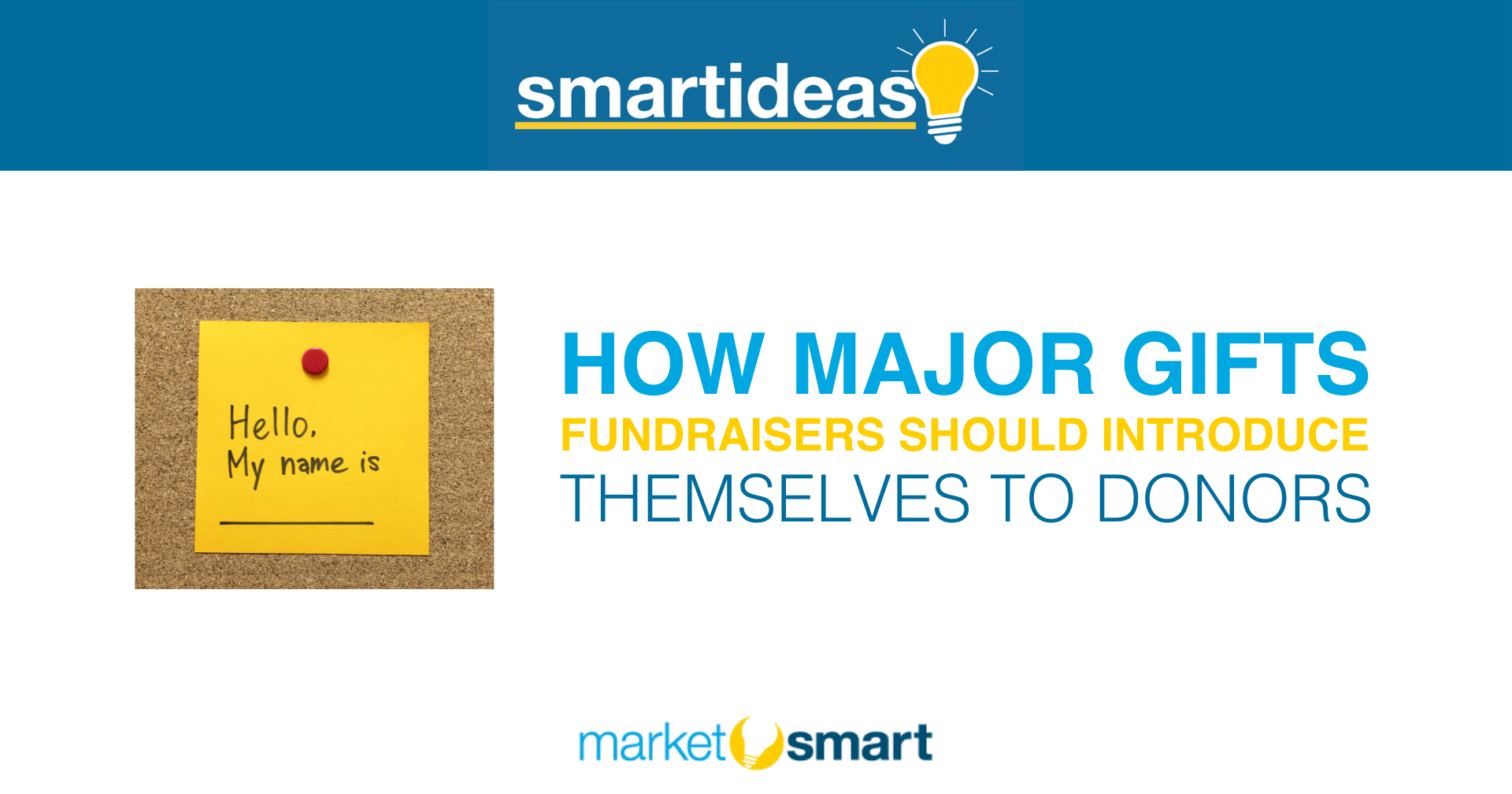 How major gifts fundraisers should introduce themselves to donors ...