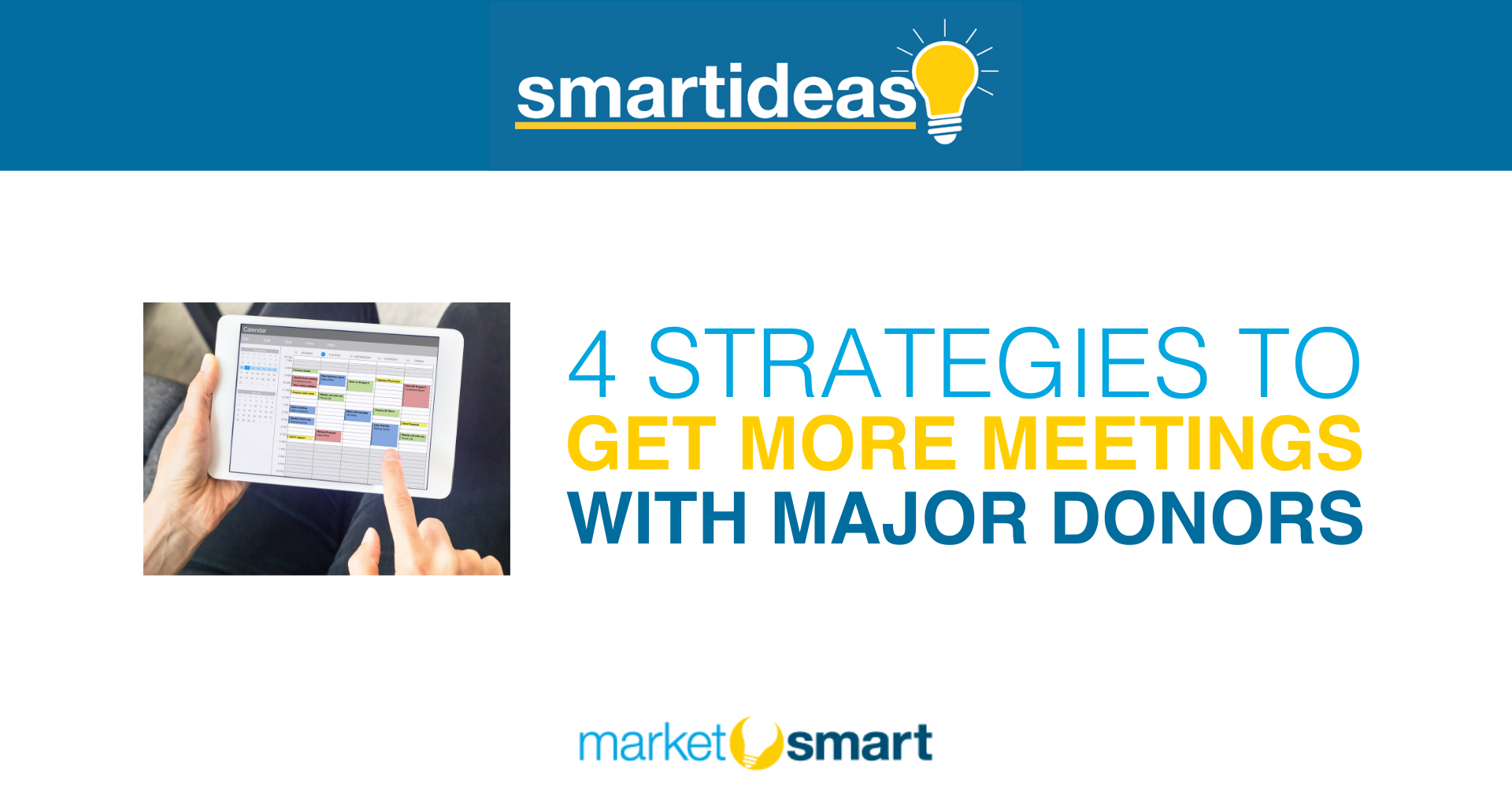 4 Strategies to Get Meetings with Major Donors – MarketSmart