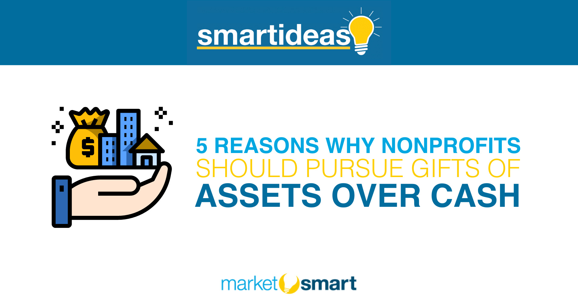 Why Gifts of Assets Should Be Nonprofits’ Preferred Donation Method