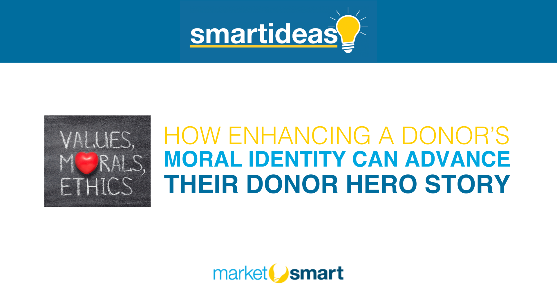 How Enhancing a Donor's Moral Identity Can Advance their Donor Hero ...