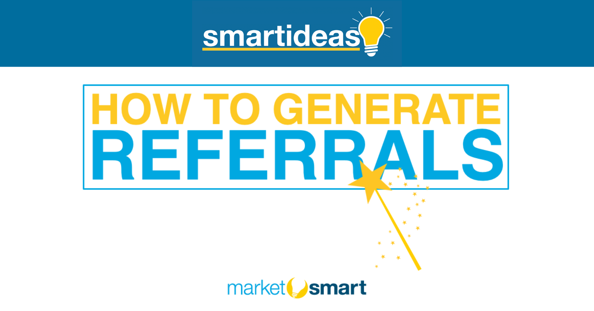 How to generate referrals for major gifts - MarketSmart LLC