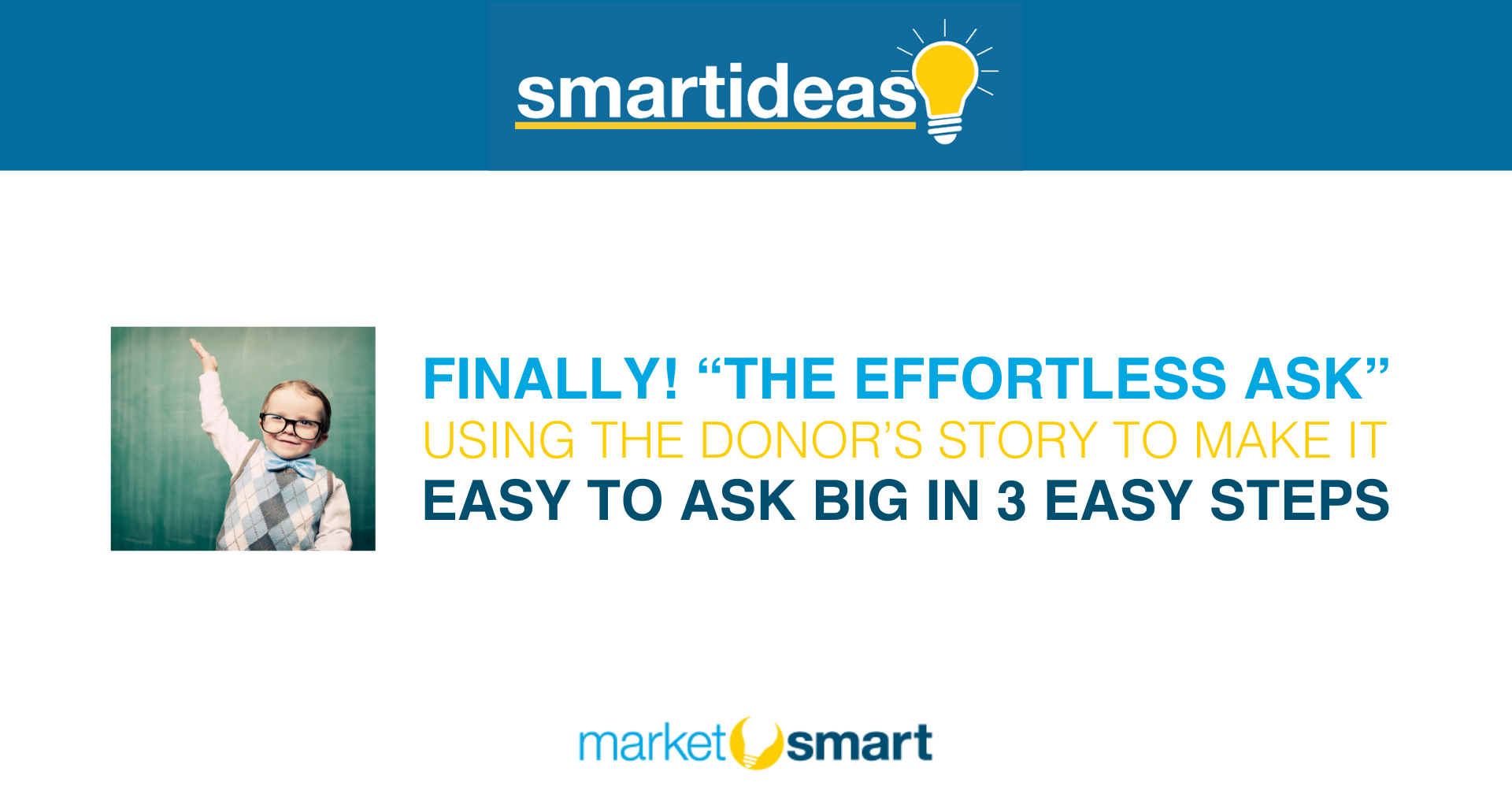 The Ask – How to Make It Effortless and Effective Every Time