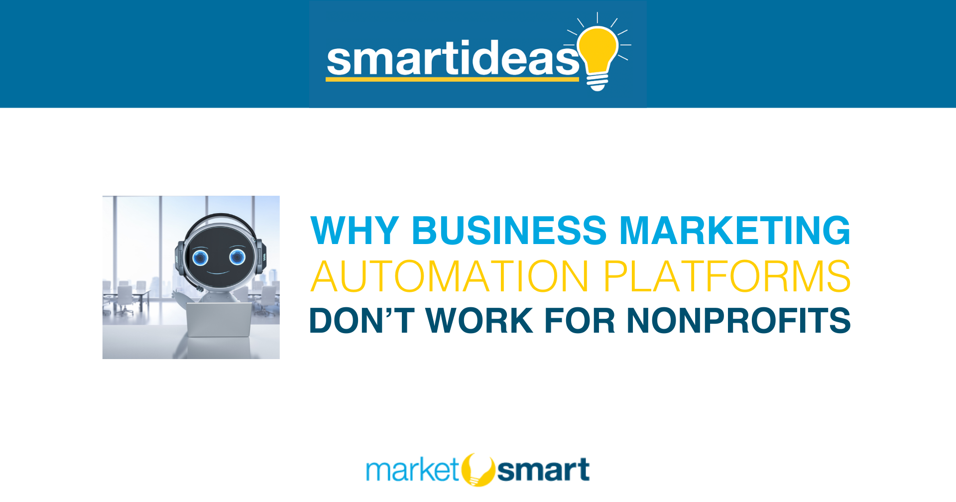 Why Business Marketing Automation Fails for Nonprofits