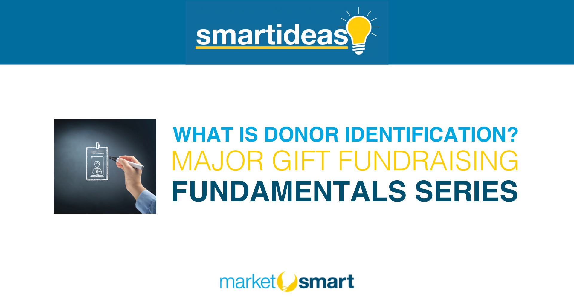 What Is Donor Identification in Major Gifts Fundraising?
