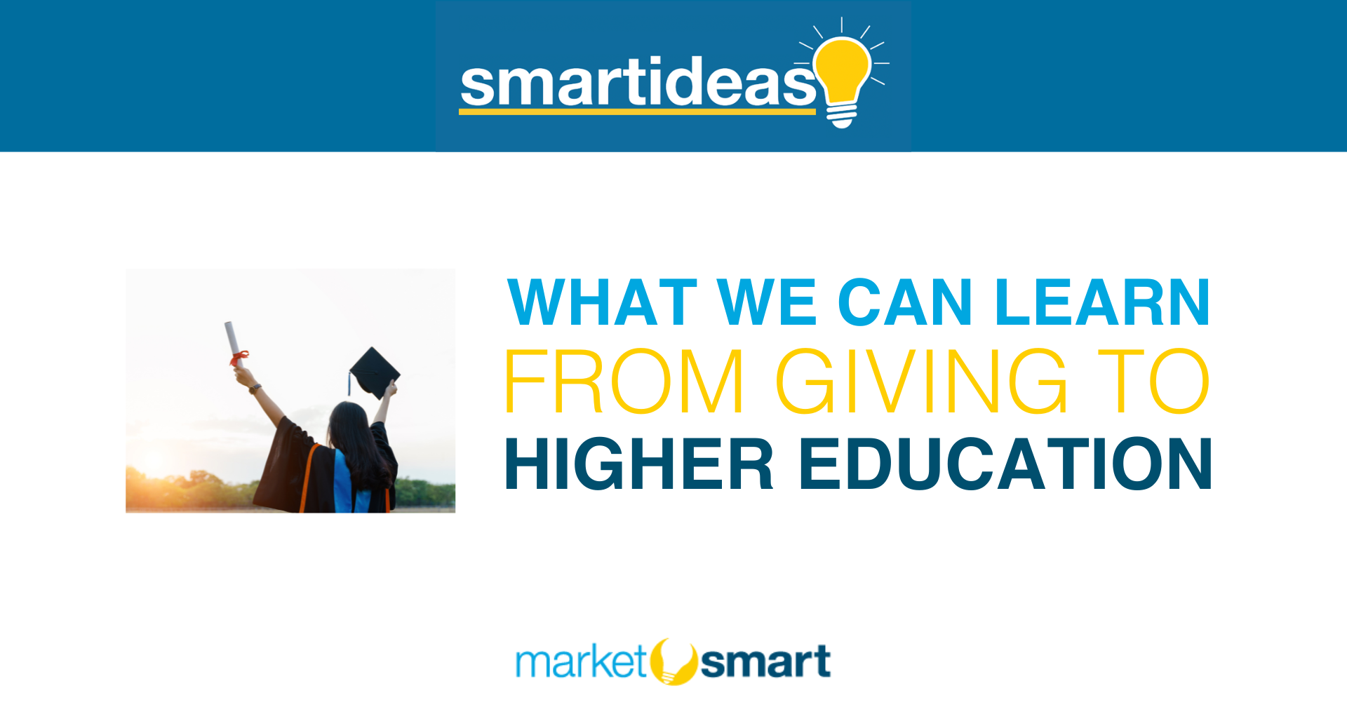 What We Can Learn From Giving to Higher Education - MarketSmart LLC