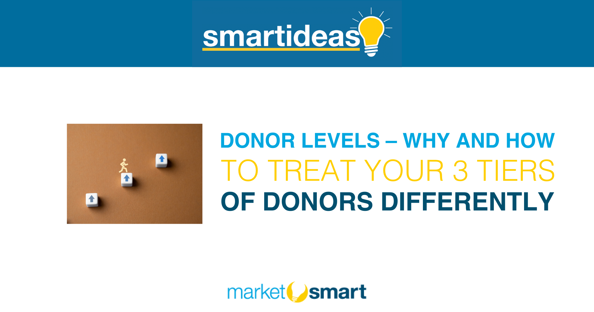 Donor Levels – How to Communicate with Small, Mid & Major
