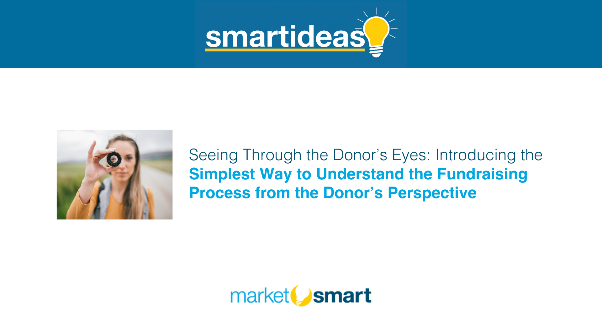 Why. What. How. The Donor-Centric Fundraising Journey
