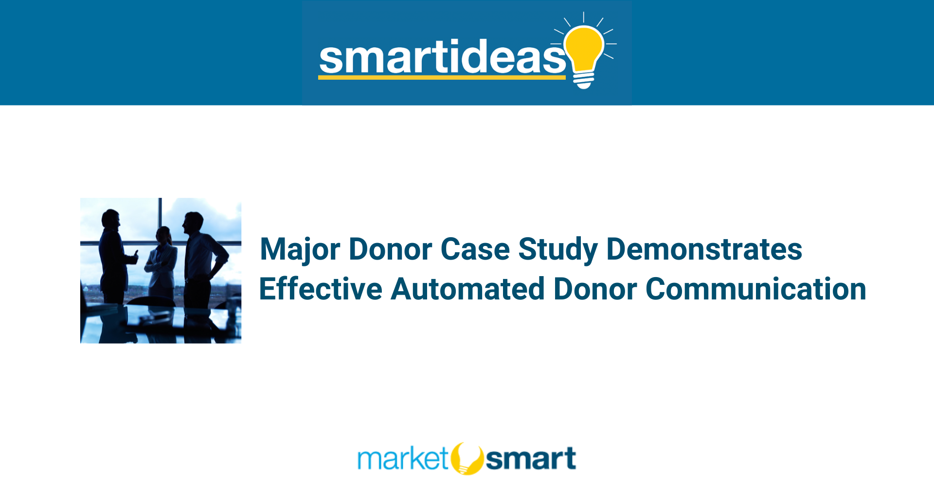 Major Donor Case Study – Why Widow Gave Only to One Charity